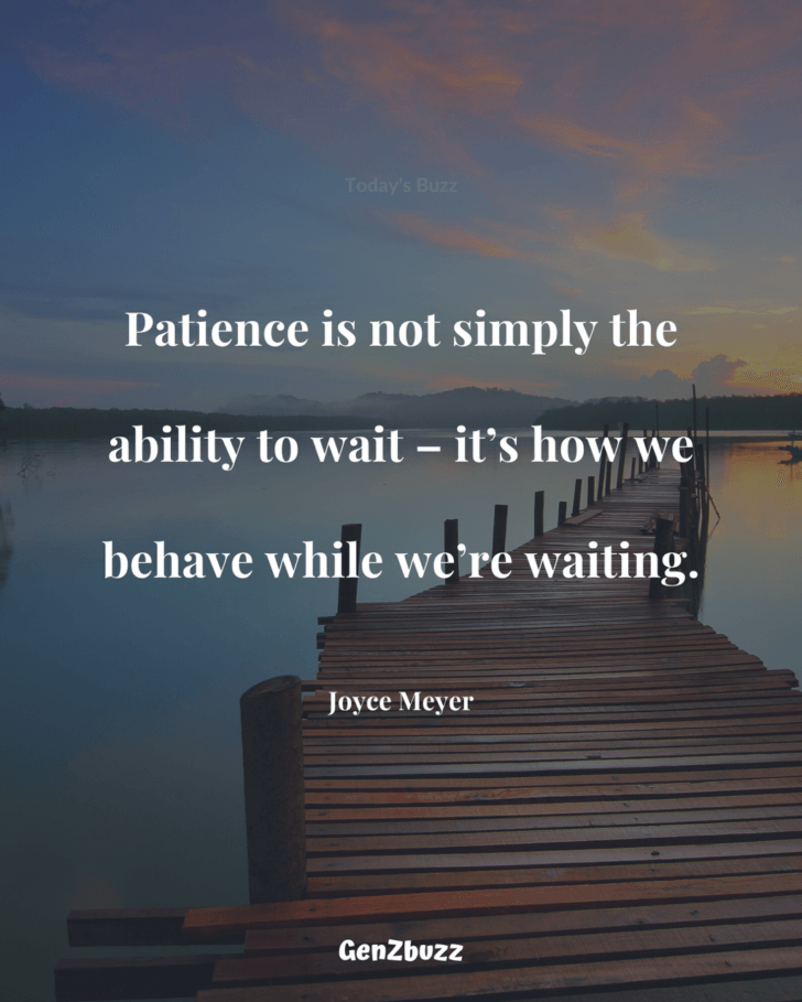 10 Amazing Quotes To Help You Become A More Patient Person